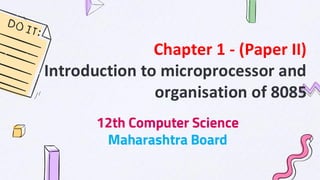 1.Introduction to microprocessor and organisation of 8085_47c83415-2851 ...
