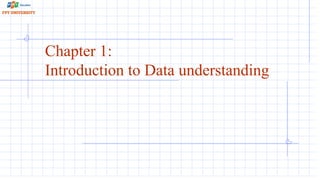 1.2 Introduction to Data understanding.pptx