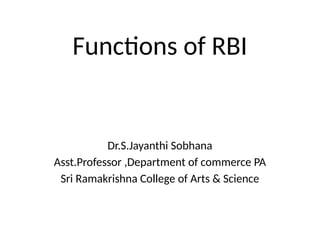 1.Functions of RBI.pptx core functions of Reserve Bank of India | PPTX