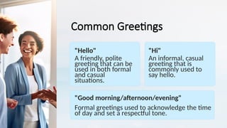 Basic English Greetings and Leave-takings.pptx