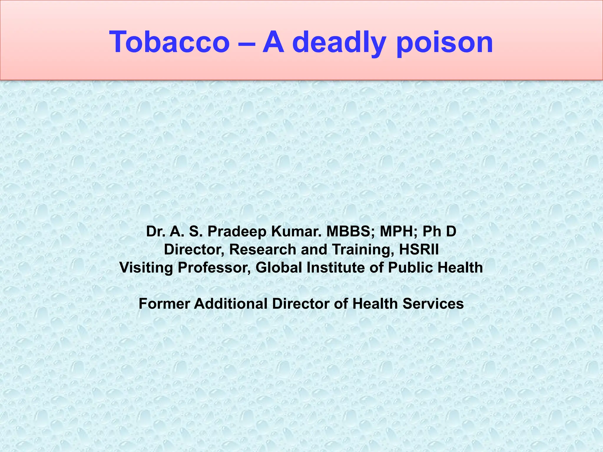 Tobacco Hazards a pictorial illustartion | PPTX