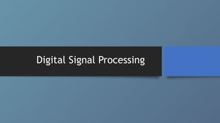 Introduction Digital Signal Processing.pptx