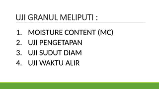1. uji granul. Metode granulasi basah (1).pptx