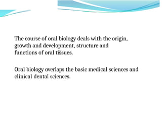 Oral Biology (introduction) . | PDF