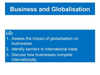 GCSE Business - Business and Globalisation.pptx