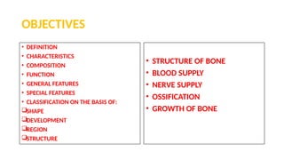 1. General Anatomy of Bones.pptx Types of bones , Classification | PPTX