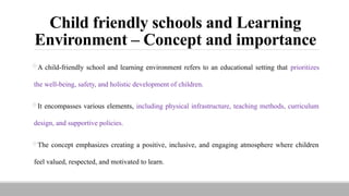 1.Child Friendly Schools- Concept and Importance.pptx