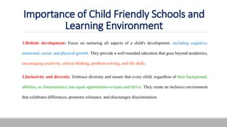 1.Child Friendly Schools- Concept and Importance.pptx