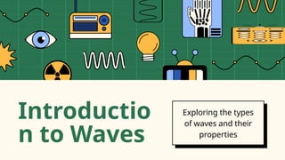 1. INTRODUCTION TO WAVES - PHYSICS-MECHANICS | PPTX