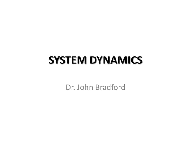 1 29-13 system dynamics | PPTX | Science