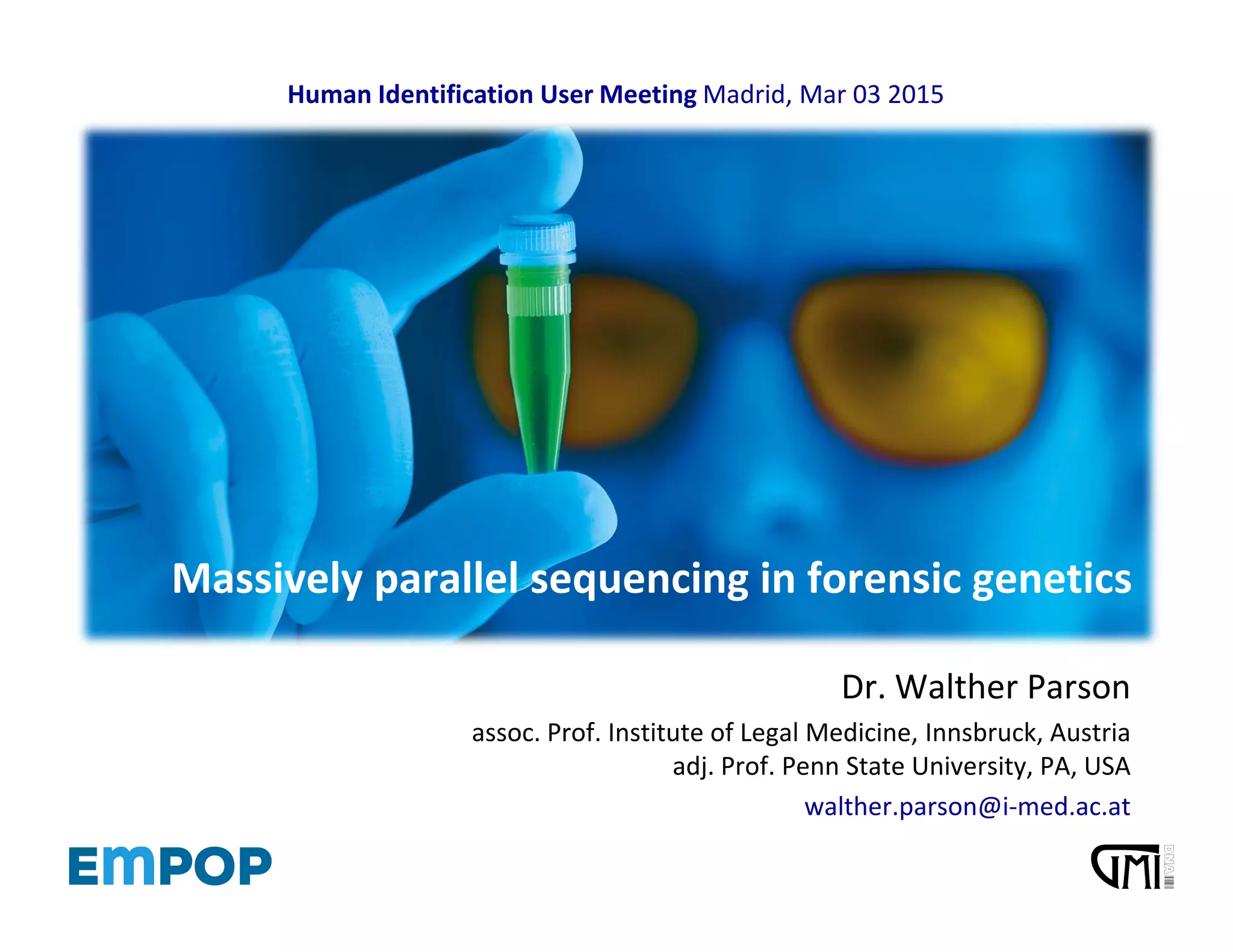 Massively parallel sequencing in forensic genetics | PDF