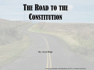 The Road to the Constitution | PPTX