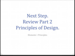 1-1 Elements of Design lecture | PPT