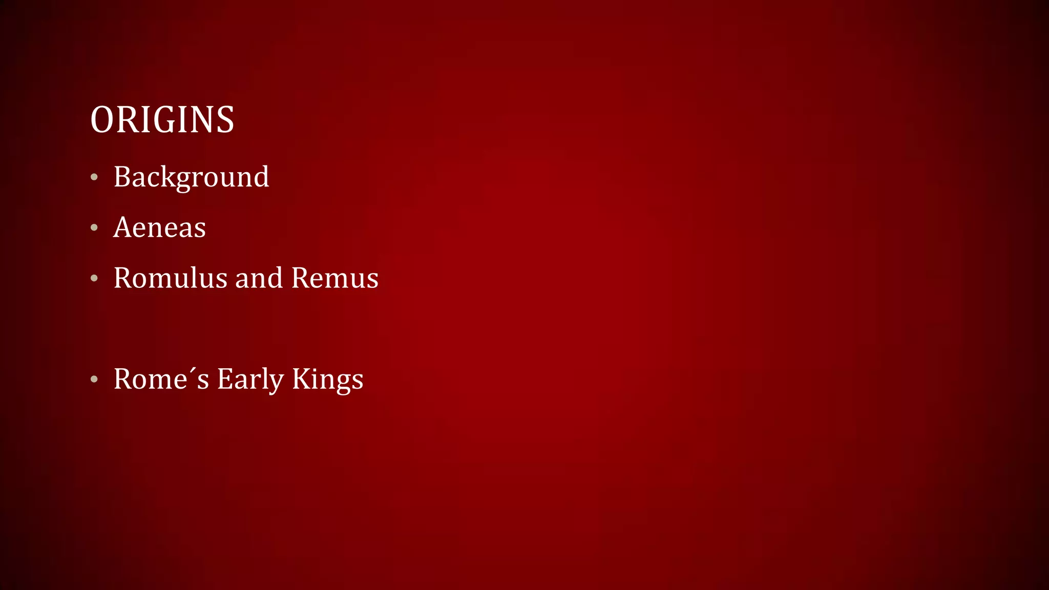 Rome: Legendary Origins | PPTX