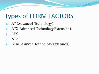1.2 motherboard form factor | PPTX