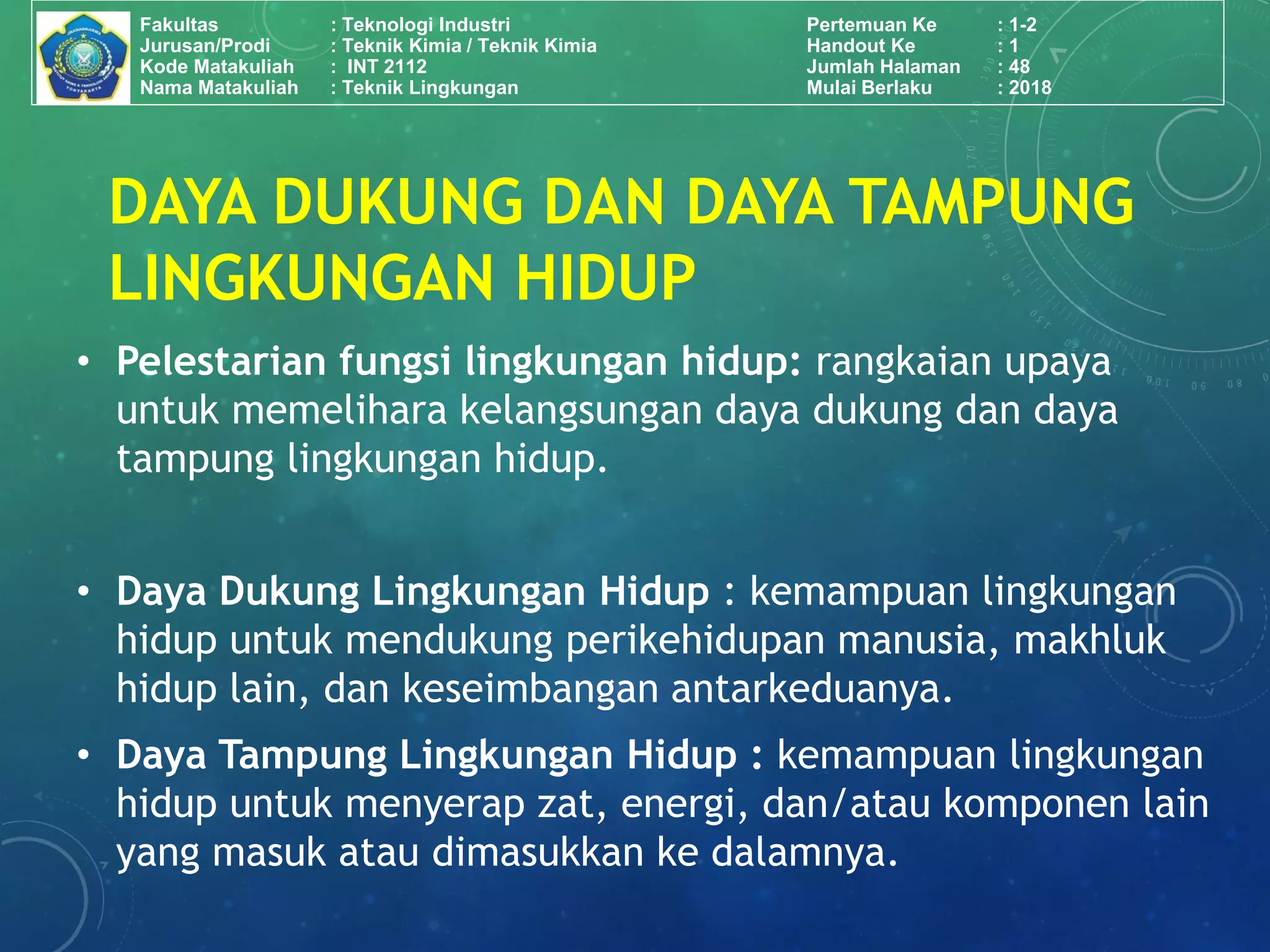 1-2 Pengantar Teknik Lingkungan, Peraturan, Daya dukung dan Daya Tampung lingkungan.pdf