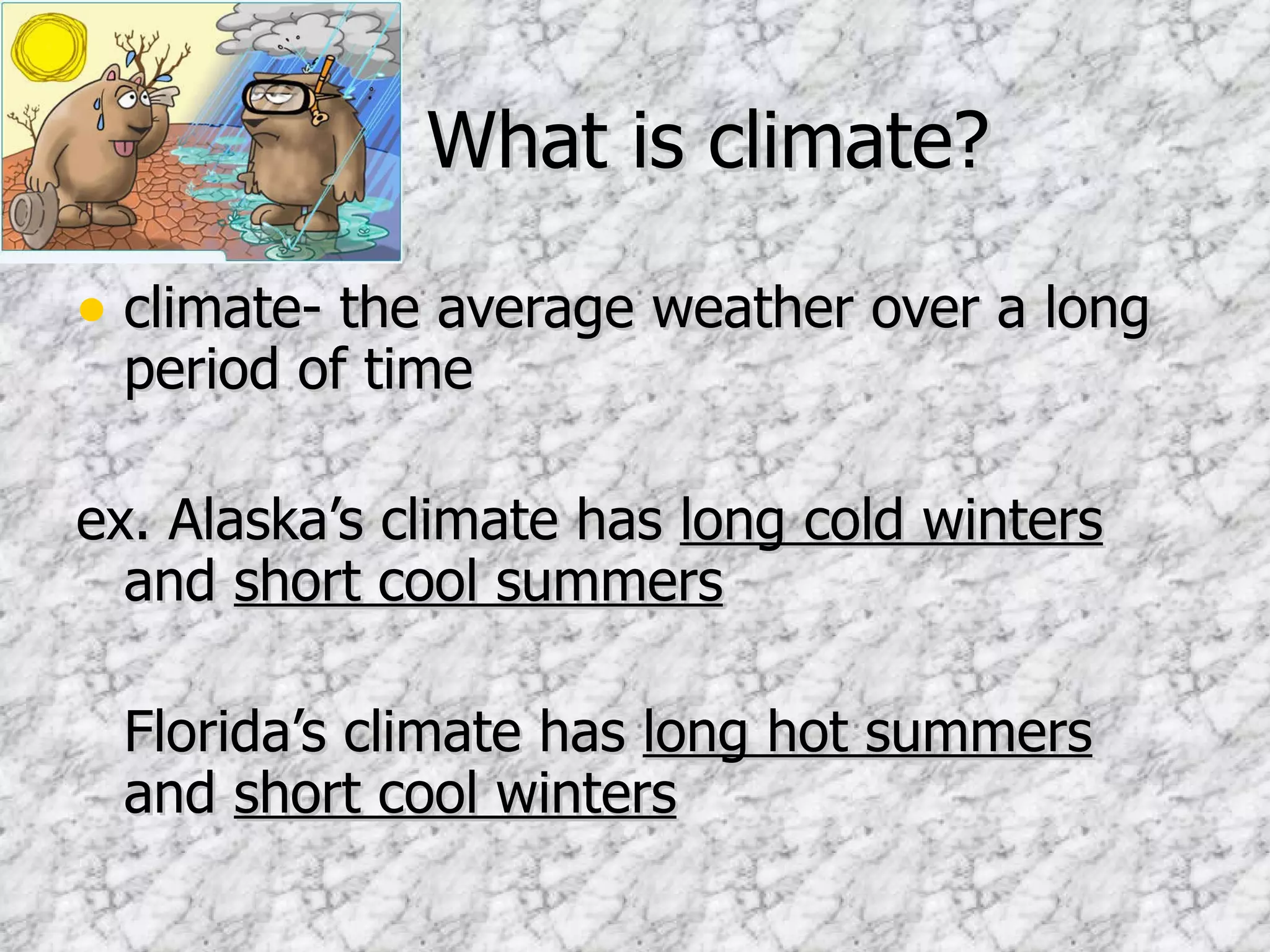 1.2 Weather vs Climate__Notes_Ch10 & 11 | PPT