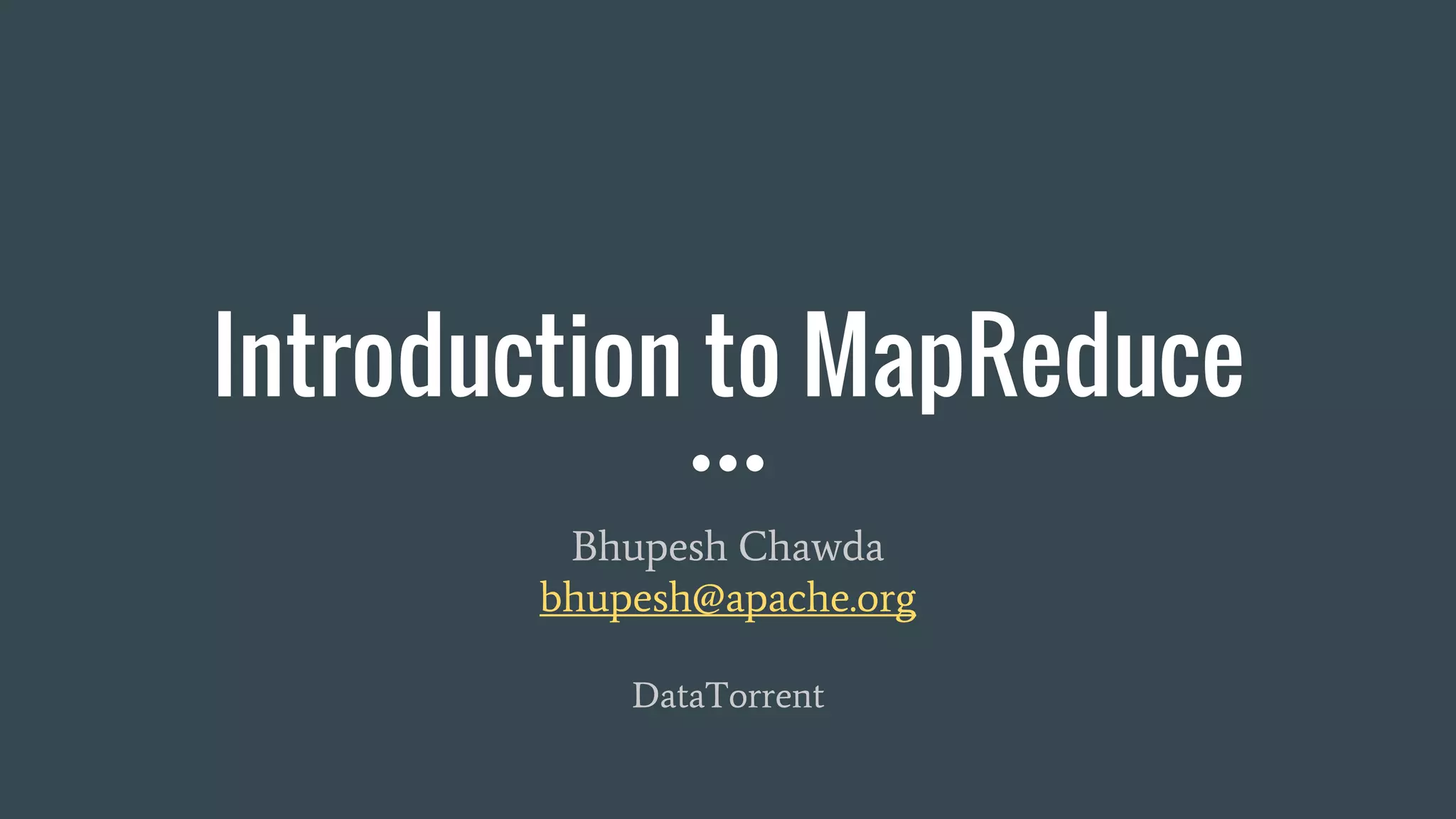 Introduction to Map Reduce | PPTX