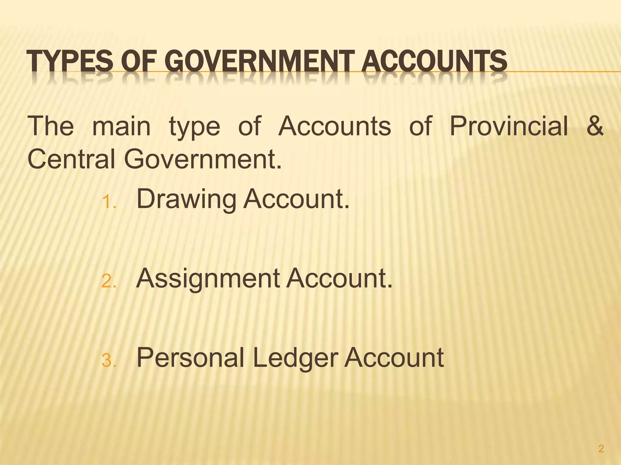 1 3-types and nature of government accounts | PPTX