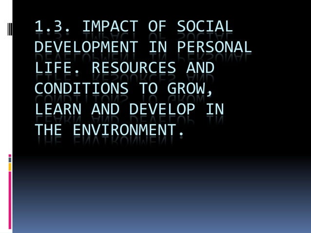 1.3 impact of social development | PPT