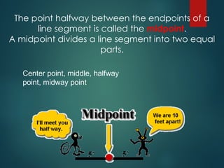 1-3 Midpoint Formula lesson in math 10ppt | PPT