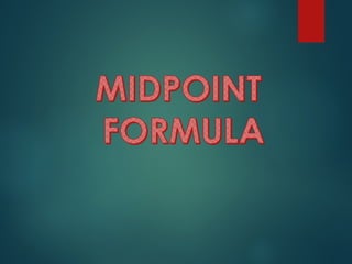 1-3 Midpoint Formula lesson in math 10ppt | PPT
