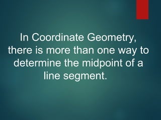 1-3 Midpoint Formula lesson in math 10ppt | PPT