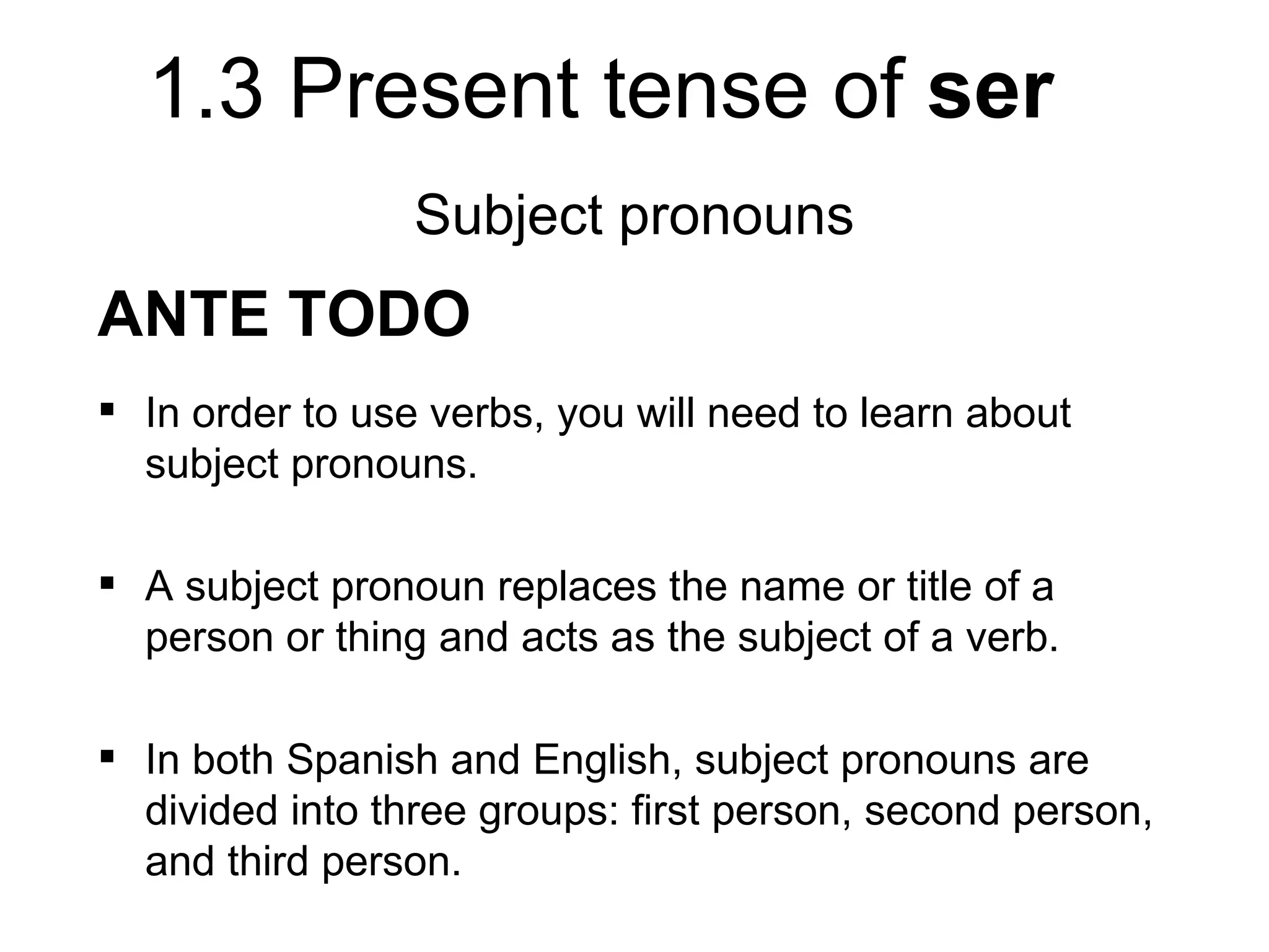 1.3 present tense of ser | PPT