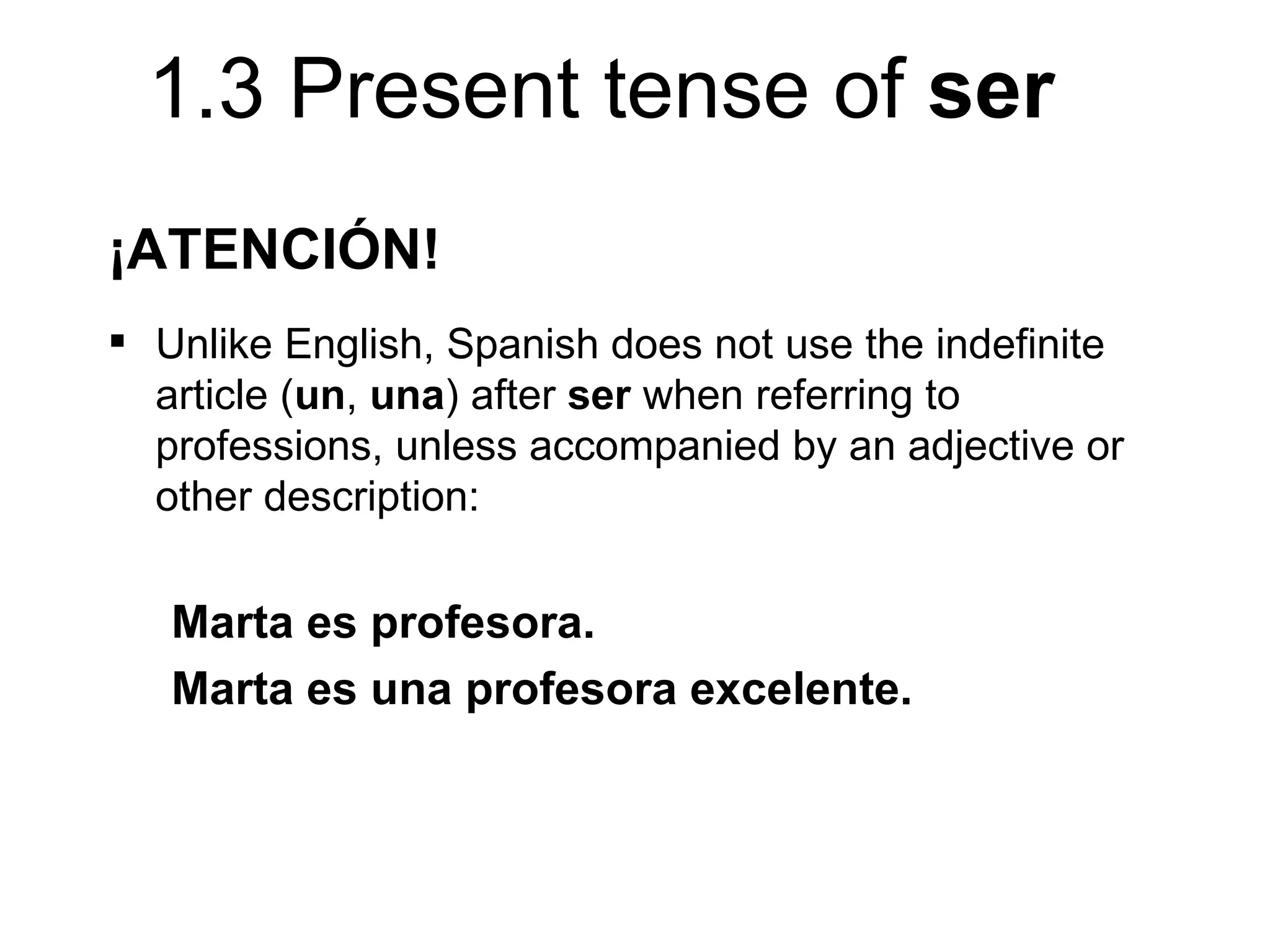 1.3 present tense of ser | PPT