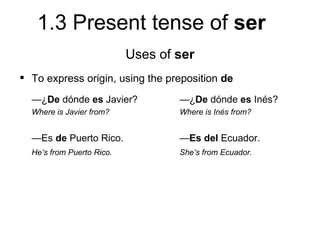 1.3 present tense of ser | PPT