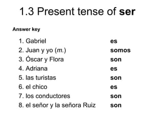 1.3 present tense of ser | PPT