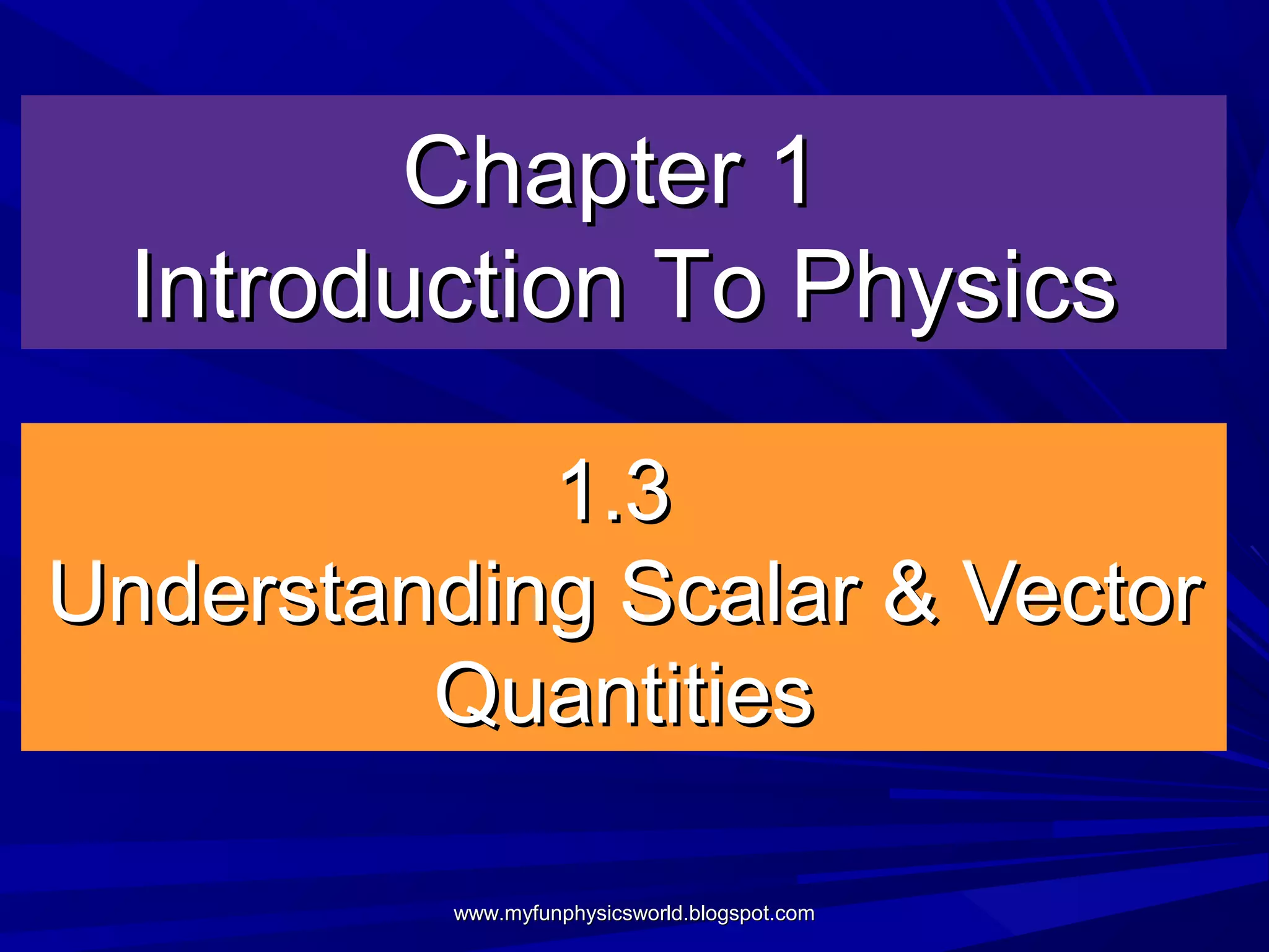 1.3 scalar & vector quantities | PPT