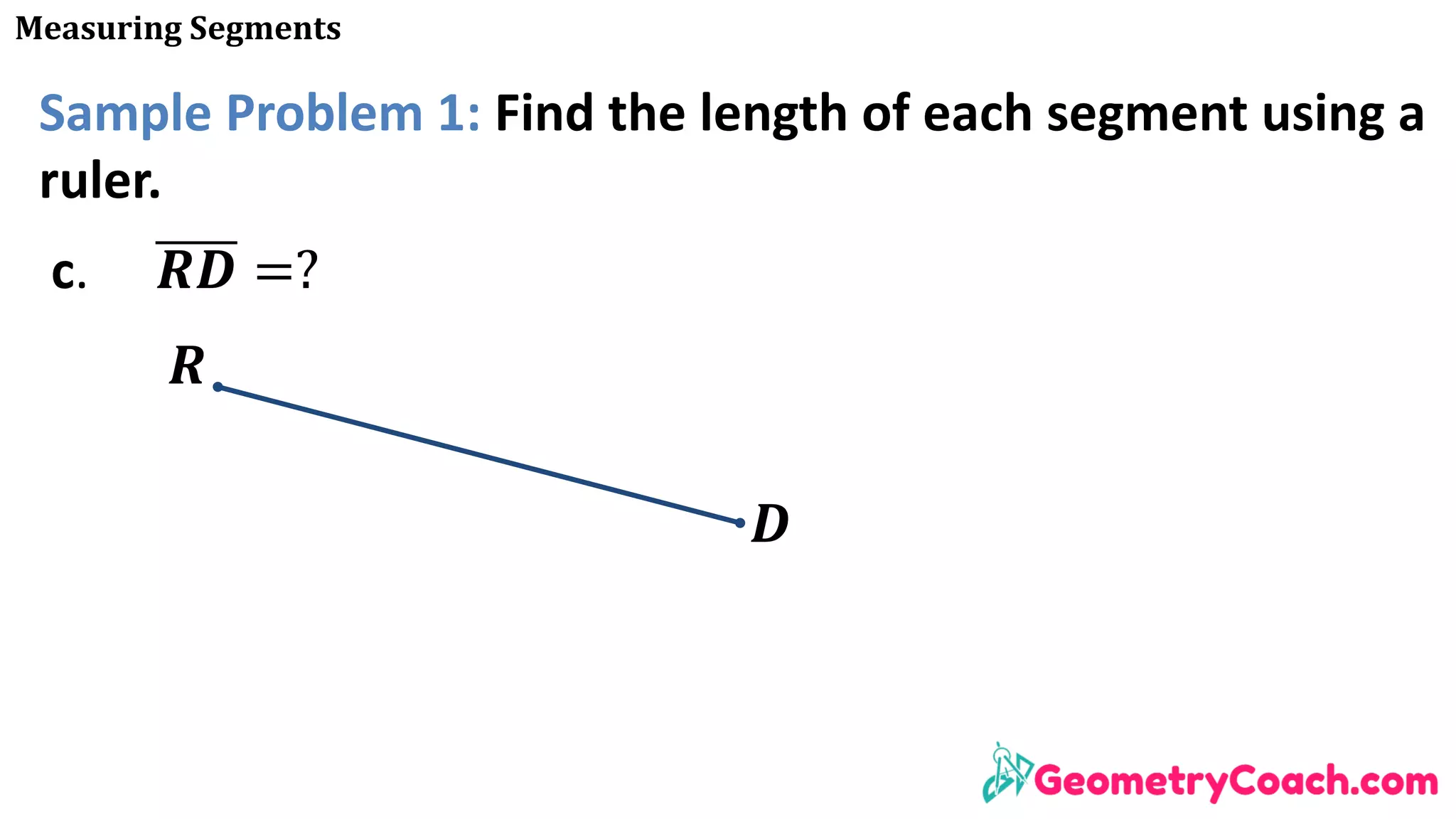 1-3 Measuring Segments | PPT