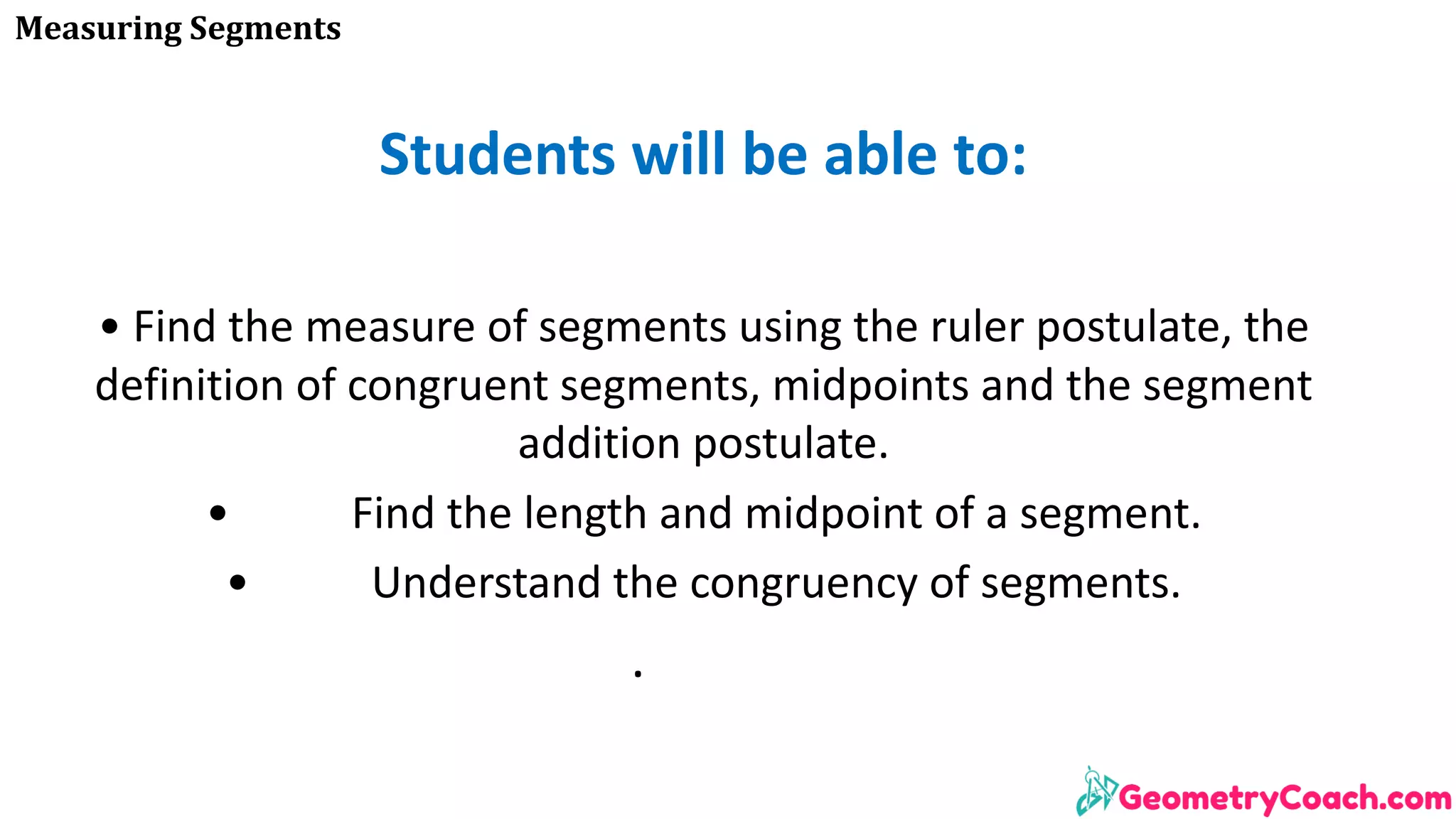 1-3 Measuring Segments | PPT