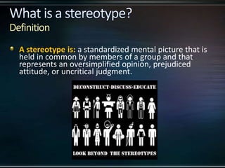 Stereotypes | PPTX | Debated Sensitive Social Issues | Sensitive Topics