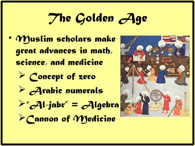1 3 the golden age of muslim civilization | PPT | Islam | Religion ...