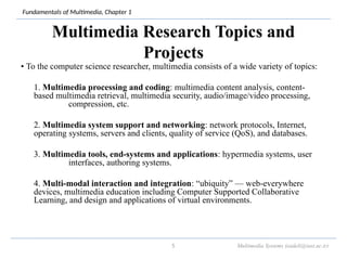 Multimedia processing and coding: multimedia content analysis, content- based multimedia ...