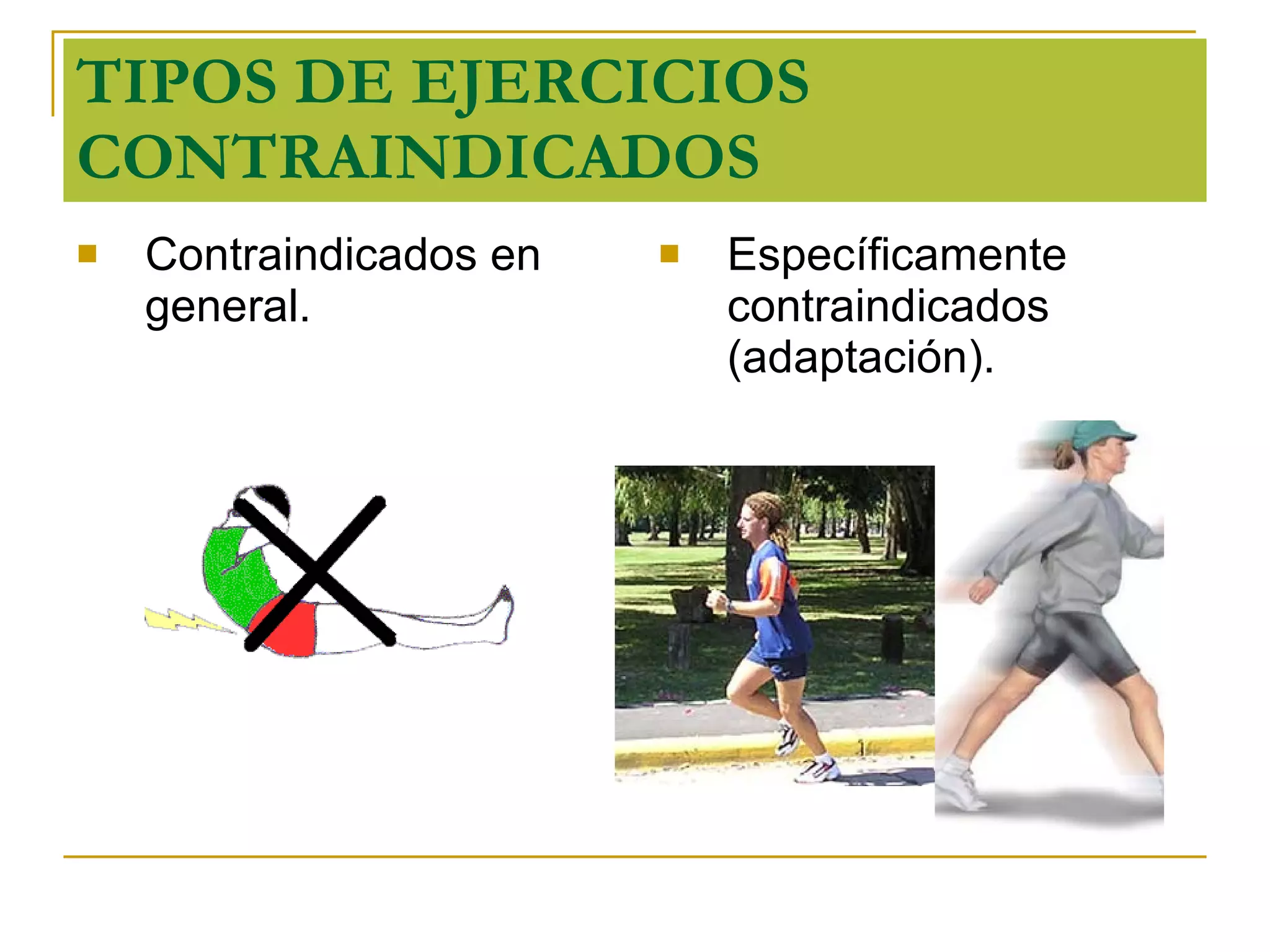1.4. ejercicios contraindicados y específicamente no recomendados | PPT