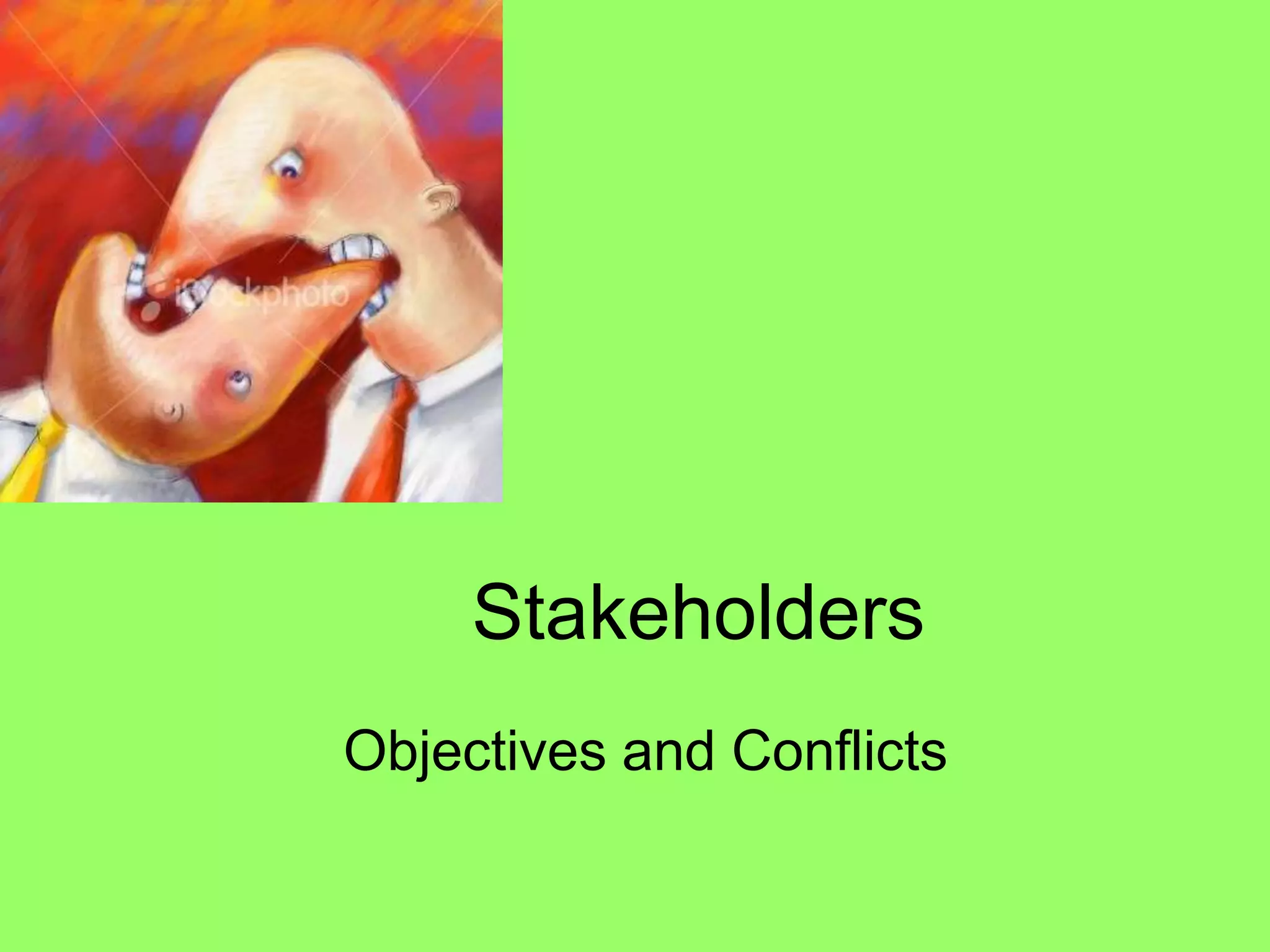 1.4 stakeholders objectives and conflicts | PPT