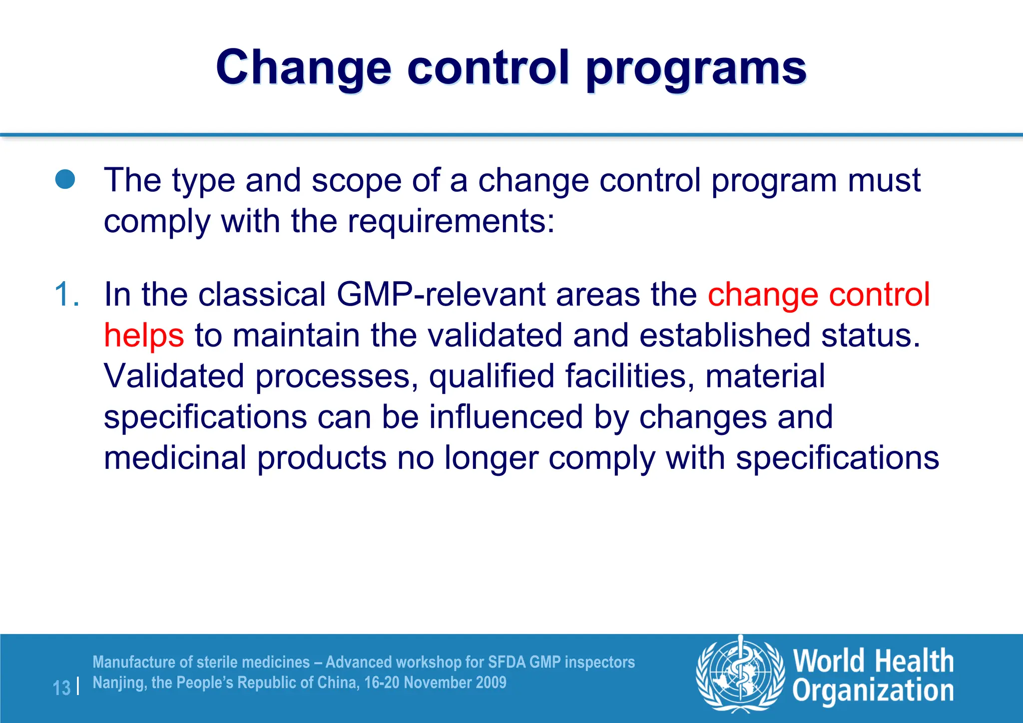 WHO Change Control - IN Health Care.pptx
