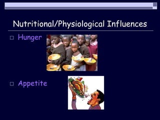 Factors that Influence Your Food Choices | PPT | Nutrition | Healthy Living