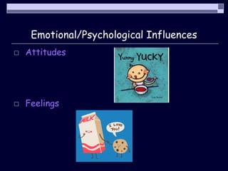 Factors that Influence Your Food Choices | PPT