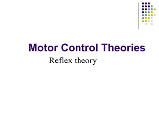 1 5 Motor Control Theories | PPT