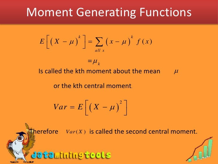 Moment Generating Functions Moment Generating Functions