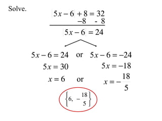 1.7 Solving Absolute Value Equations and Inequalities