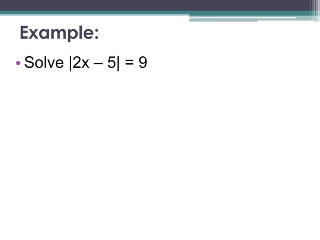 1.7 Solving Absolute Value Equations | PPTX | Physics | Science