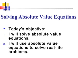 1.7 solving absolute value equations part 1 | PPT