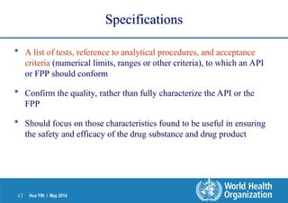 Pharma Specification WHO Quality Worksho | PPT