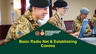1-8 - PPT - Basic Radio Net & Establishing Comms.pptx