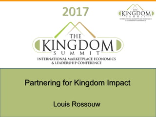 Partnering for Kingdom Impact by Louis Rossouw | PPT
